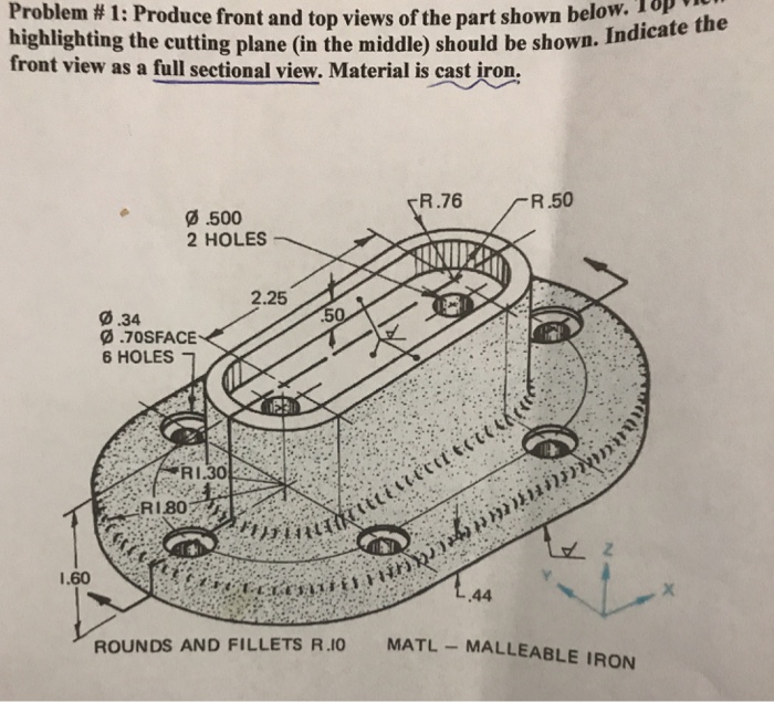 Solved Problem # 1 : Produce front and top views of the part | Chegg.com