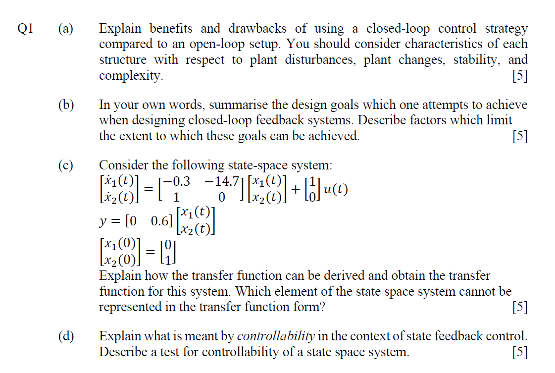 Solved (a) Explain benefits and drawbacks of using a | Chegg.com