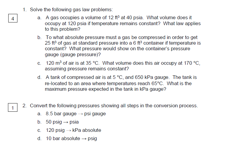 Solved 1. Solve the following gas law problems: a. A gas | Chegg.com