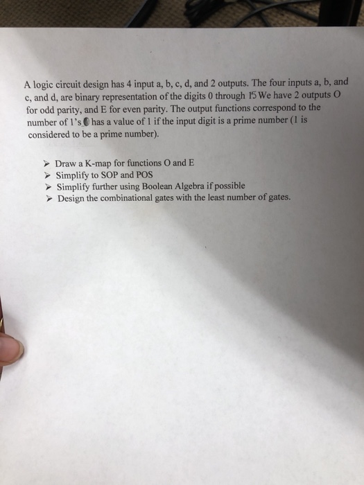 Solved A logic circuit design has 4 input a, b, c, d, and 2 | Chegg.com