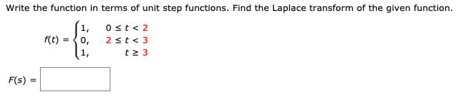 Solved Write the function in terms of unit step functions. | Chegg.com