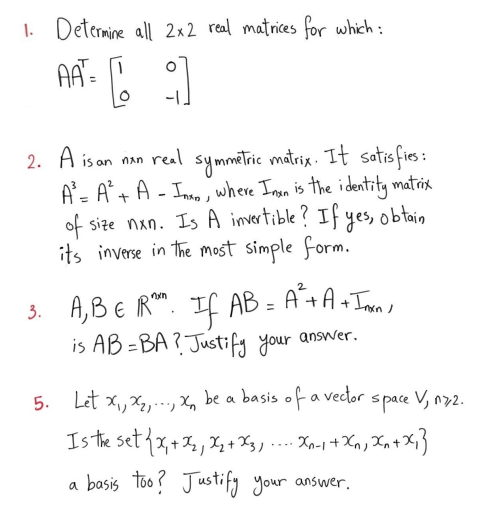 Solved 1. Determine all 2x2 real matrices for which : AAT= | Chegg.com