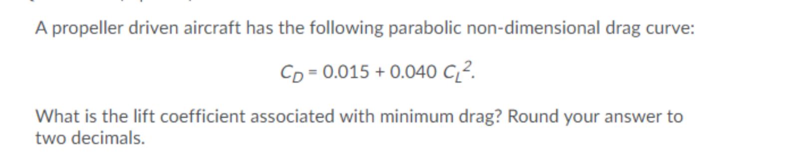 Solved A propeller driven aircraft has the following | Chegg.com