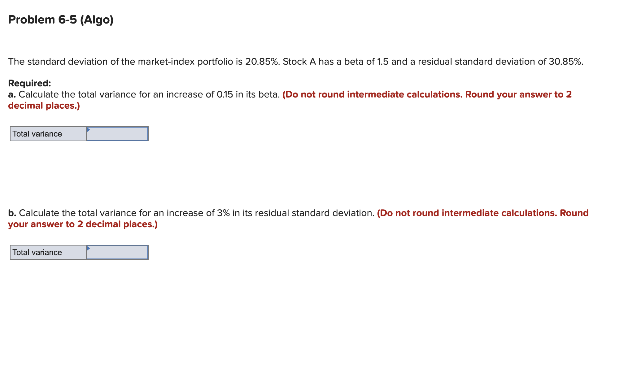 Solved Problem 6-5 (Algo)The standard deviation of the | Chegg.com