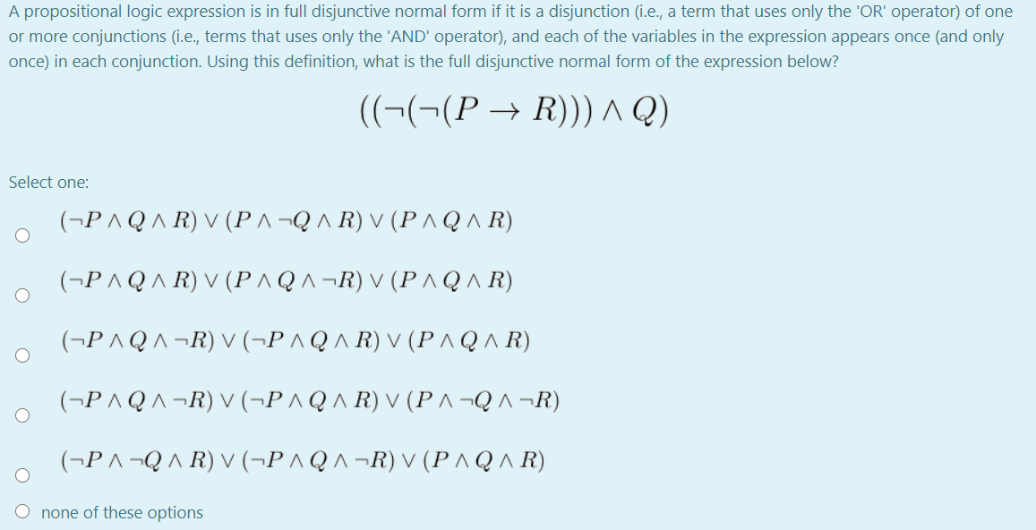 Solved A propositional logic expression is in full | Chegg.com