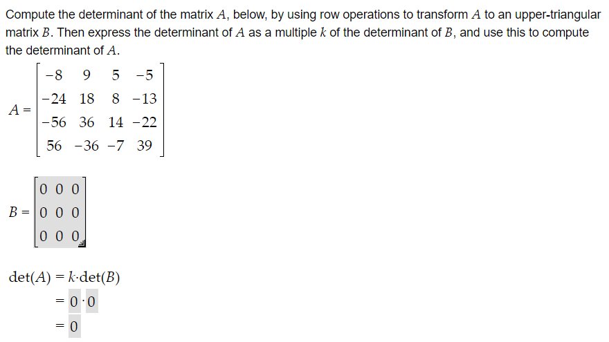 Solved Compute the determinant of the matrix A, below, by | Chegg.com