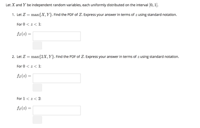 Solved Let X And Y Be Independent Random Variables Each 