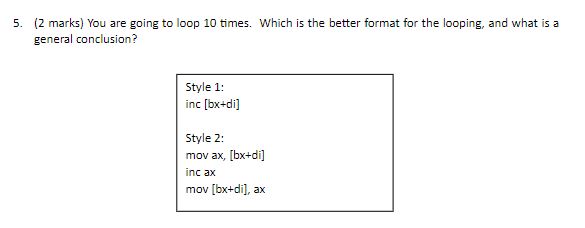 Solved 5. ( 2 marks) You are going to loop 10 times. Which | Chegg.com