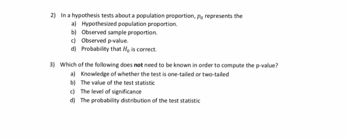 Solved 2) In a hypothesis tests about a population | Chegg.com