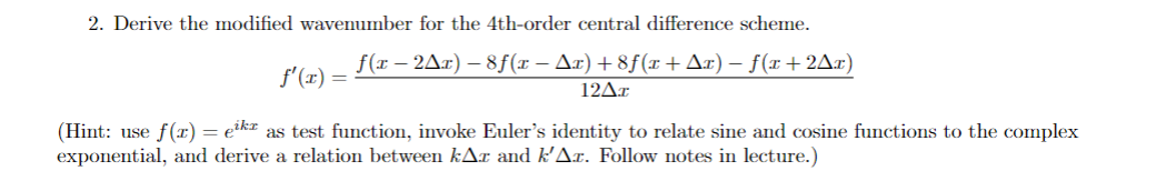 Solved Derive the modified wavenumber for the 4 ﻿th-order | Chegg.com