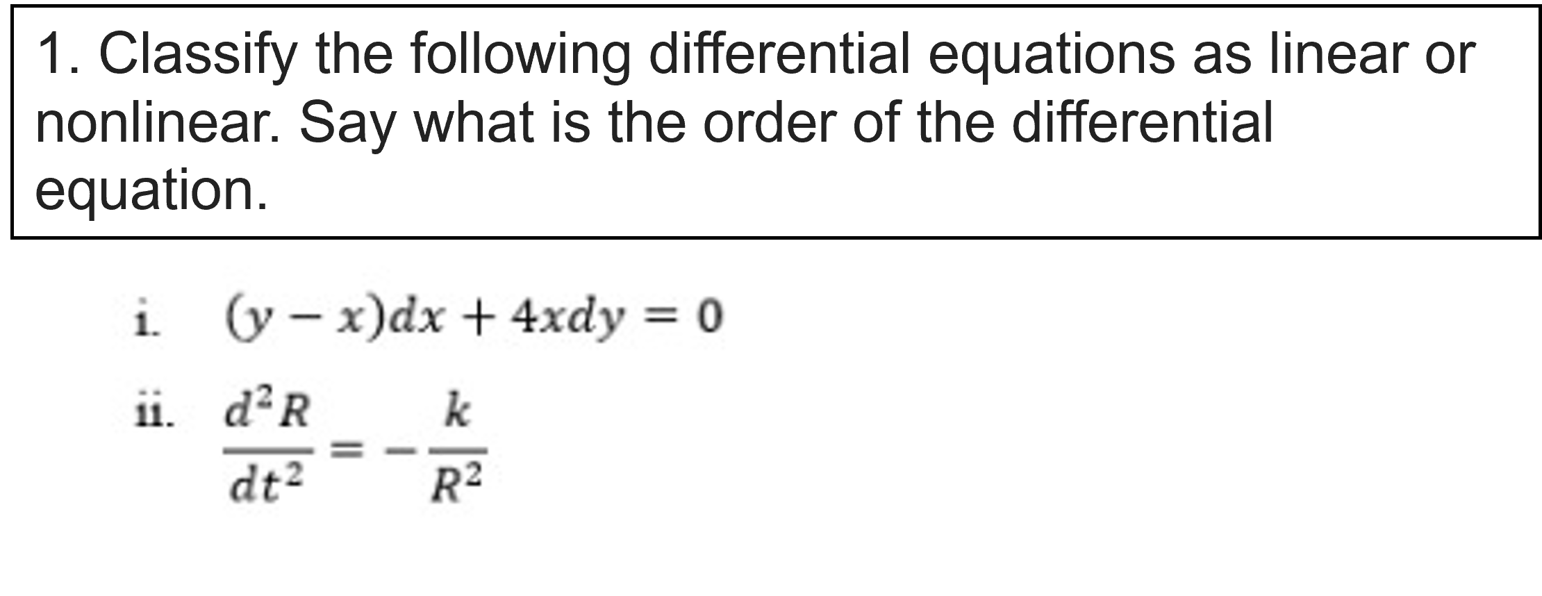 Solved 1. Classify the following differential equations as | Chegg.com