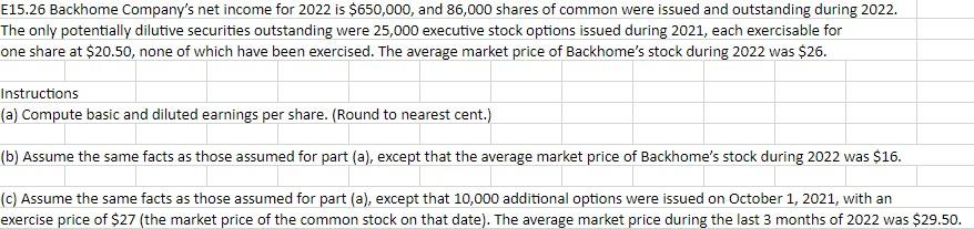 Solved E15.26 Backhome Company's net income for 2022 is | Chegg.com
