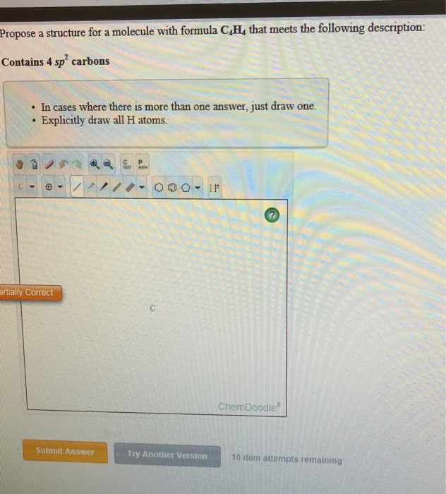 Solved Propose a structure for a molecule with formula C4H4 | Chegg.com