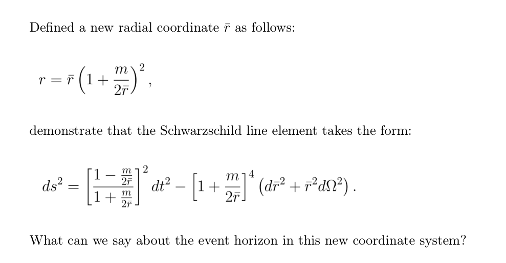Solved Defined a new radial coordinate r as follows: m2 | Chegg.com
