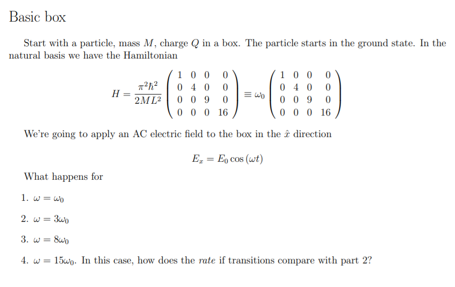 Solved Basic box Start with a particle, mass M, charge Q in | Chegg.com