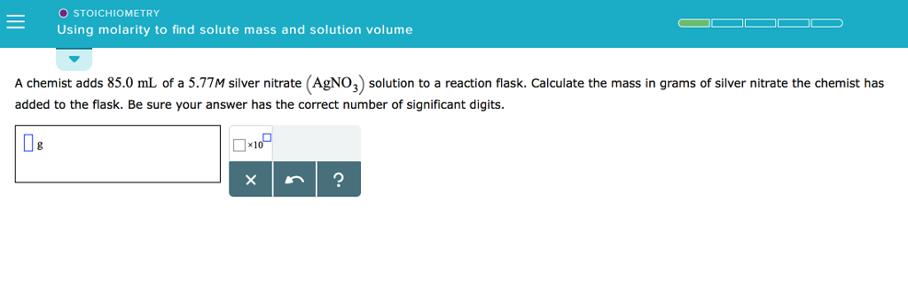Solved O STOICHIOMETRY Using molarity to find solute mass | Chegg.com