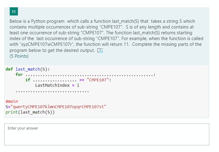 Solved 11 Below is a Python program which calls a function | Chegg.com
