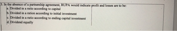 Solved 3. In the absence of a partnership agreement, RUPA | Chegg.com