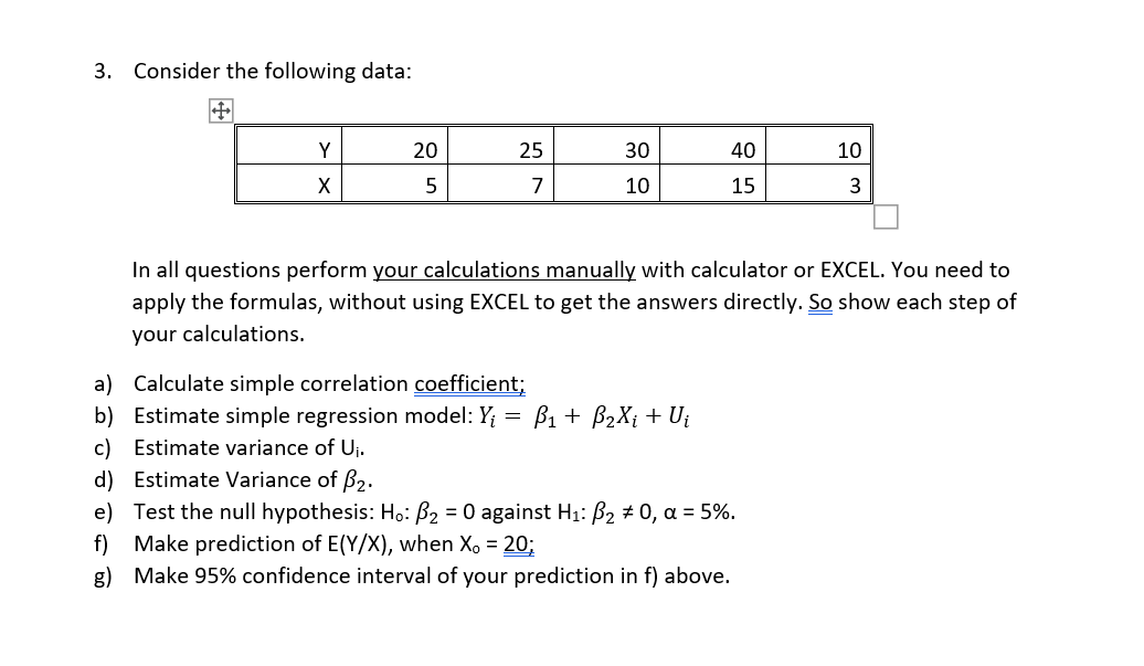Solved Consider the following data:In all questions perform | Chegg.com