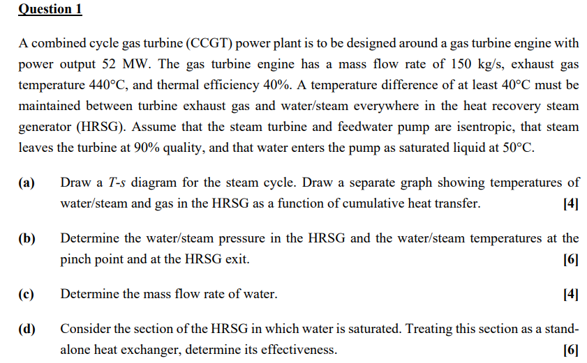 Solved A combined cycle gas turbine (CCGT) power plant is to | Chegg.com