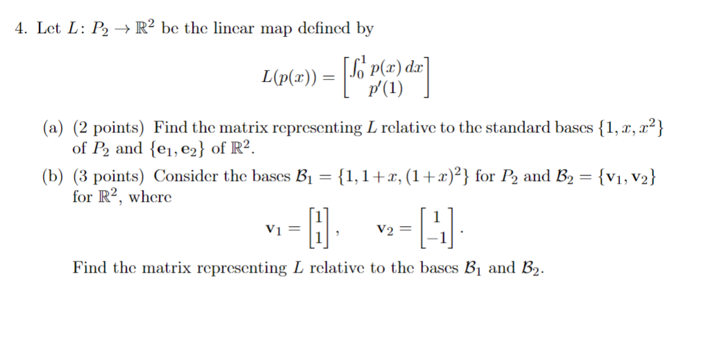 Solved Let L:P2→R2 be ﻿the linear map defined | Chegg.com
