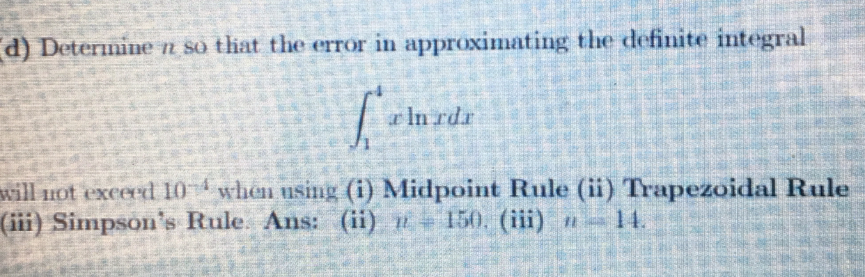 Solved d) Determine n so that the error in approximating the | Chegg.com