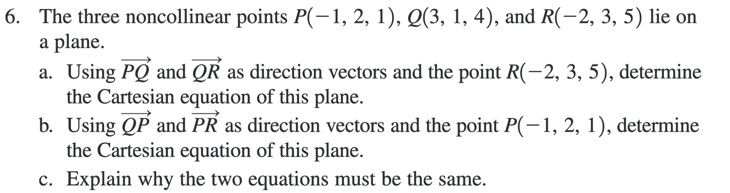 Solved 6. The three noncollinear points P(−1, 2, 1), Q(3, 1, | Chegg.com