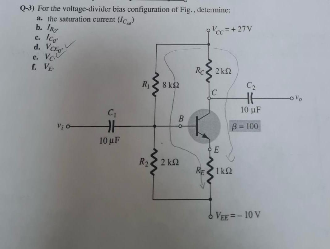 Solved Q-3) ﻿For the voltage-divider bias configuration of | Chegg.com