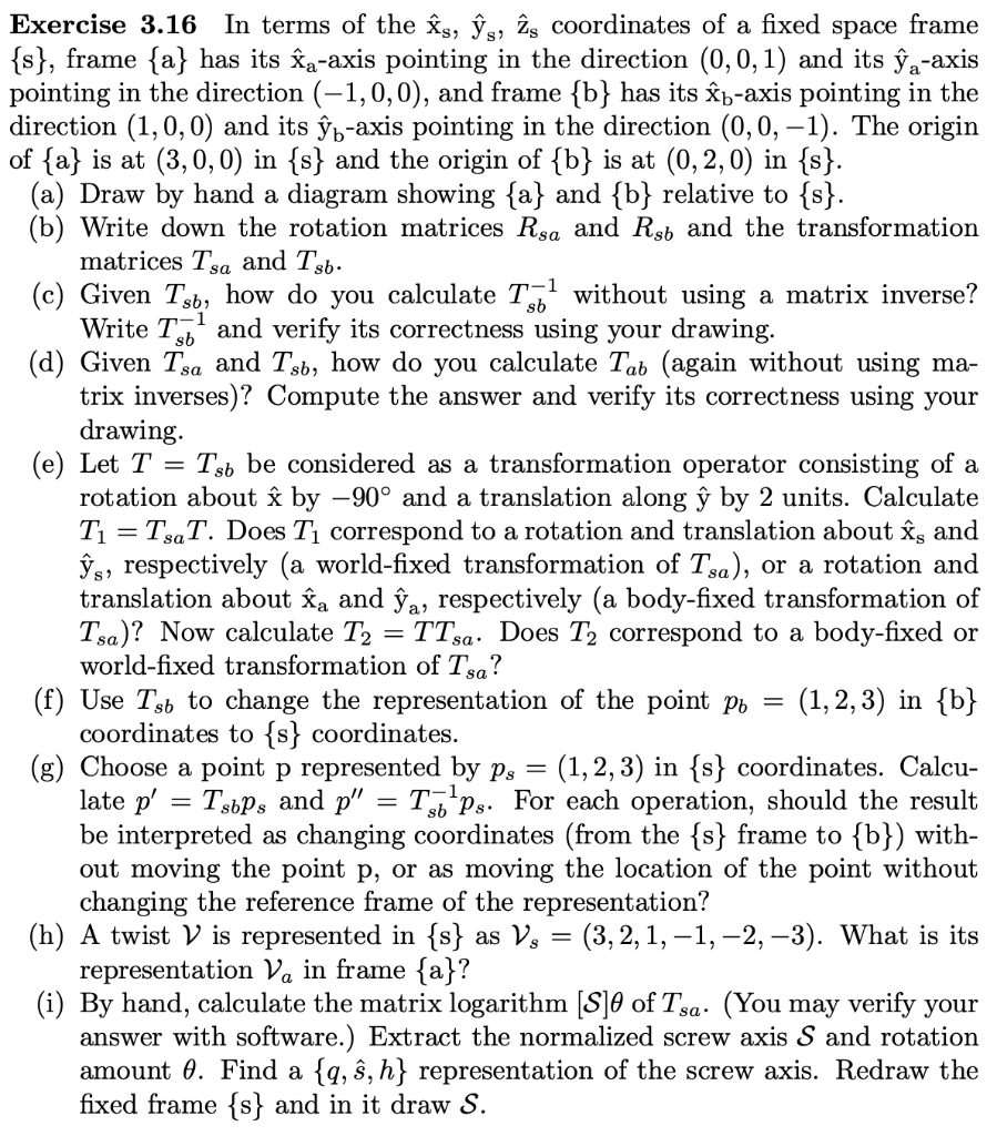 Solved Exercise 3.16 In terms of the Ĥs, ŷs, îs coordinates | Chegg.com