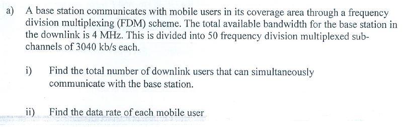 a) A base station communicates with mobile users in | Chegg.com