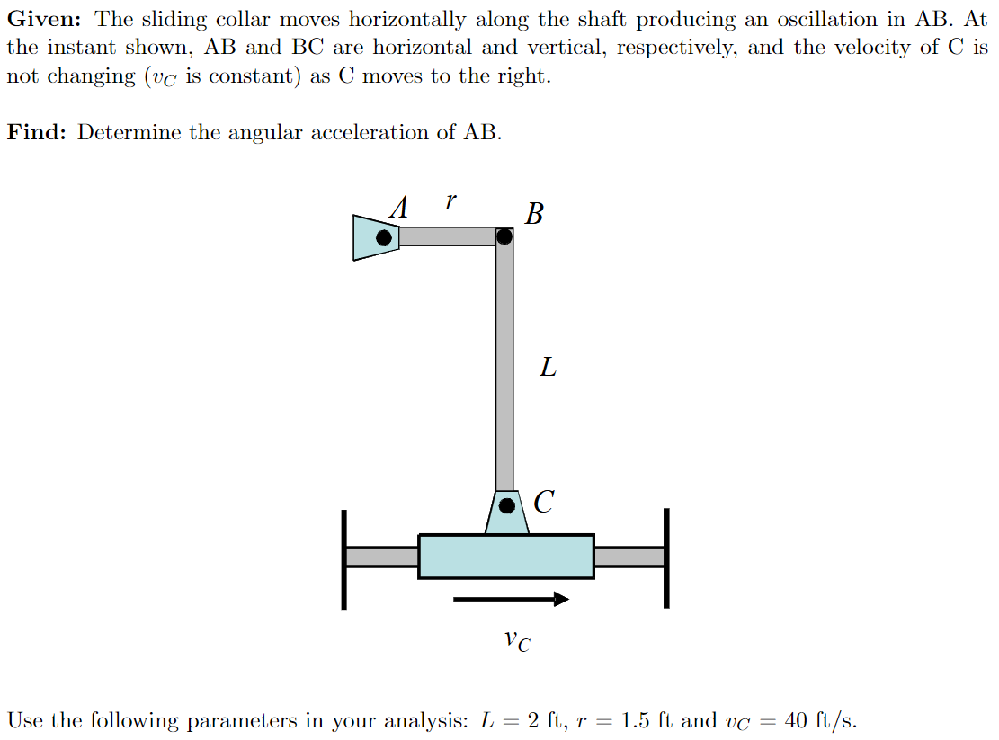 Solved The Sliding Collar moves horizontally along the shaft | Chegg.com