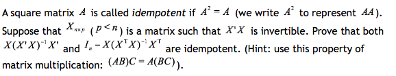 Solved A square matrix is called idempotent if (we write | Chegg.com
