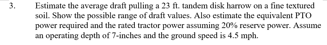 Solved 3. ﻿Estimate the average draft pulling a 23 ﻿ft . | Chegg.com