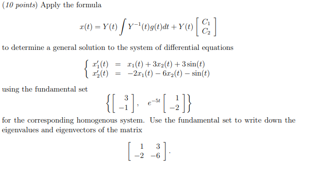 Solved Apply the formula to determine a general solution to | Chegg.com