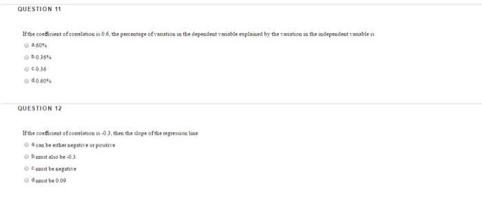 Solved If the coefficient of correlation is 0.6, the | Chegg.com