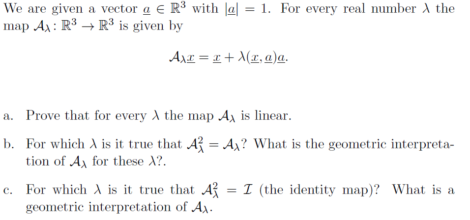 Solved = We are given a vector a € R3 with |a| = 1. For | Chegg.com