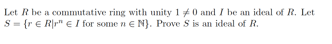 Solved Let R be a commutative ring with unity 17 0 and I be | Chegg.com