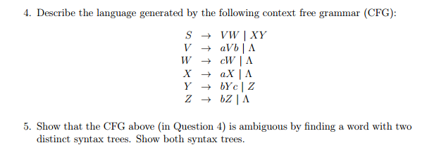 Solved 4. Describe the language generated by the following | Chegg.com