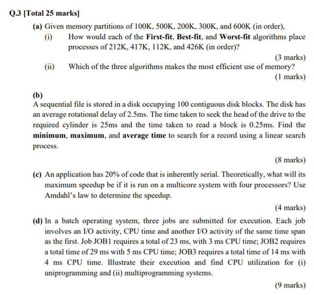 Solved Q.3 [Total 25 marks] (a) Given memory partitions of | Chegg.com