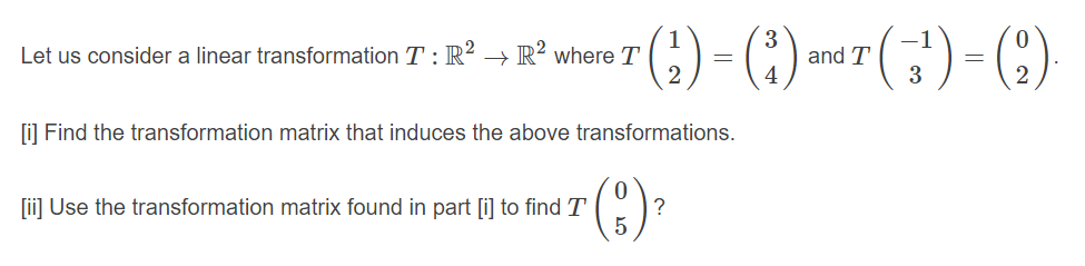 Solved 3 Let us consider a linear transformation T:R2 + R2 | Chegg.com