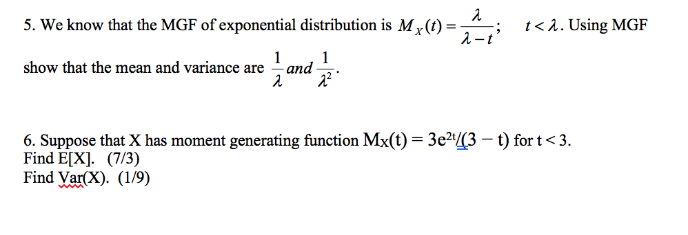 Solved 5. We know that the MGF of exponential distribution | Chegg.com