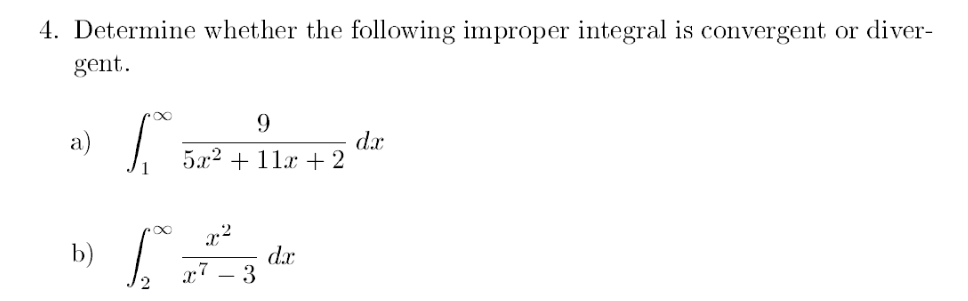 Solved 4. Determine whether the following improper integral | Chegg.com