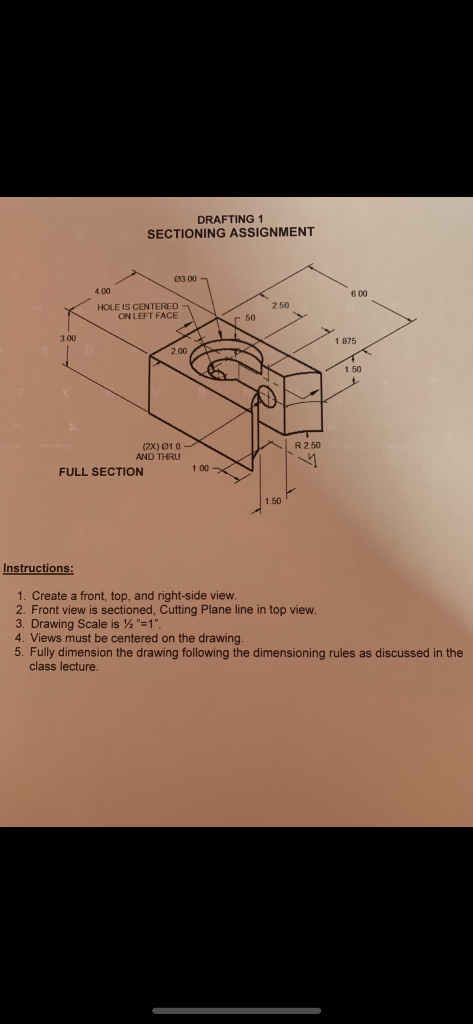 Solved DRAFTING SECTIONING ASSIGNMENT 03 00 4.00 6 00 HOLE | Chegg.com