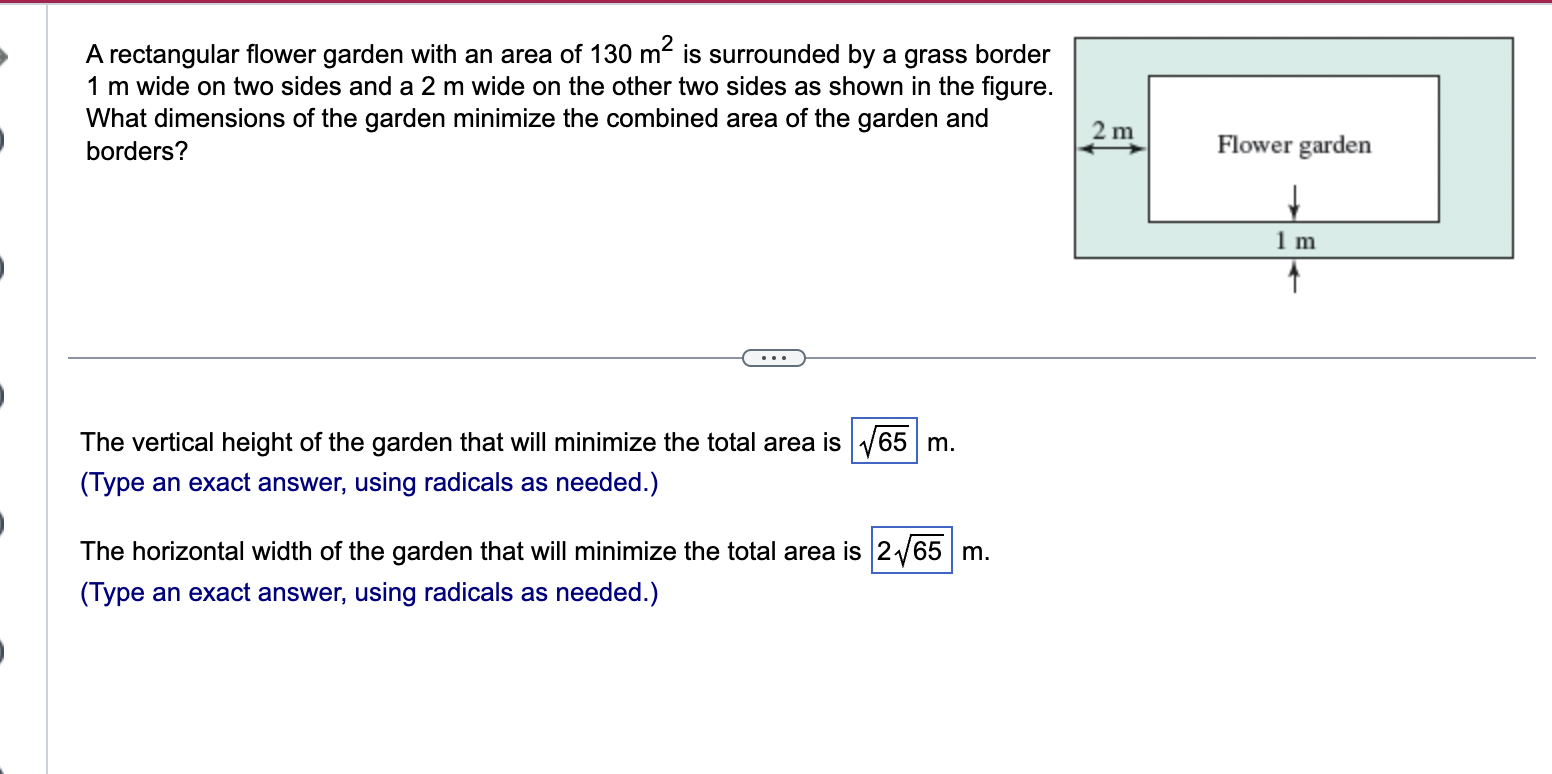 Solved A rectangular flower garden with an area of 130 m2 is | Chegg.com