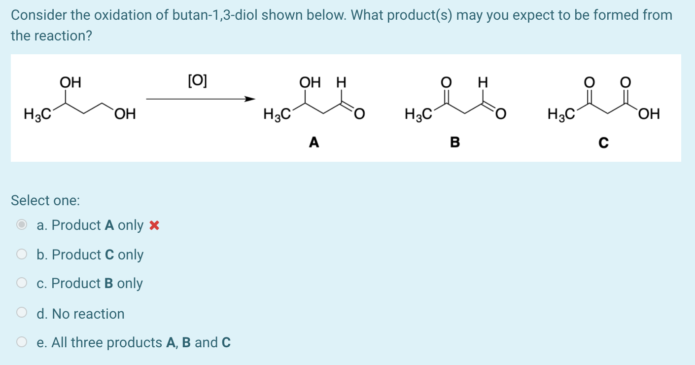 Solved Consider the oxidation of butan-1,3-diol shown below. | Chegg.com