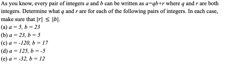 Solved As you know, every pair of integers a and b can be | Chegg.com