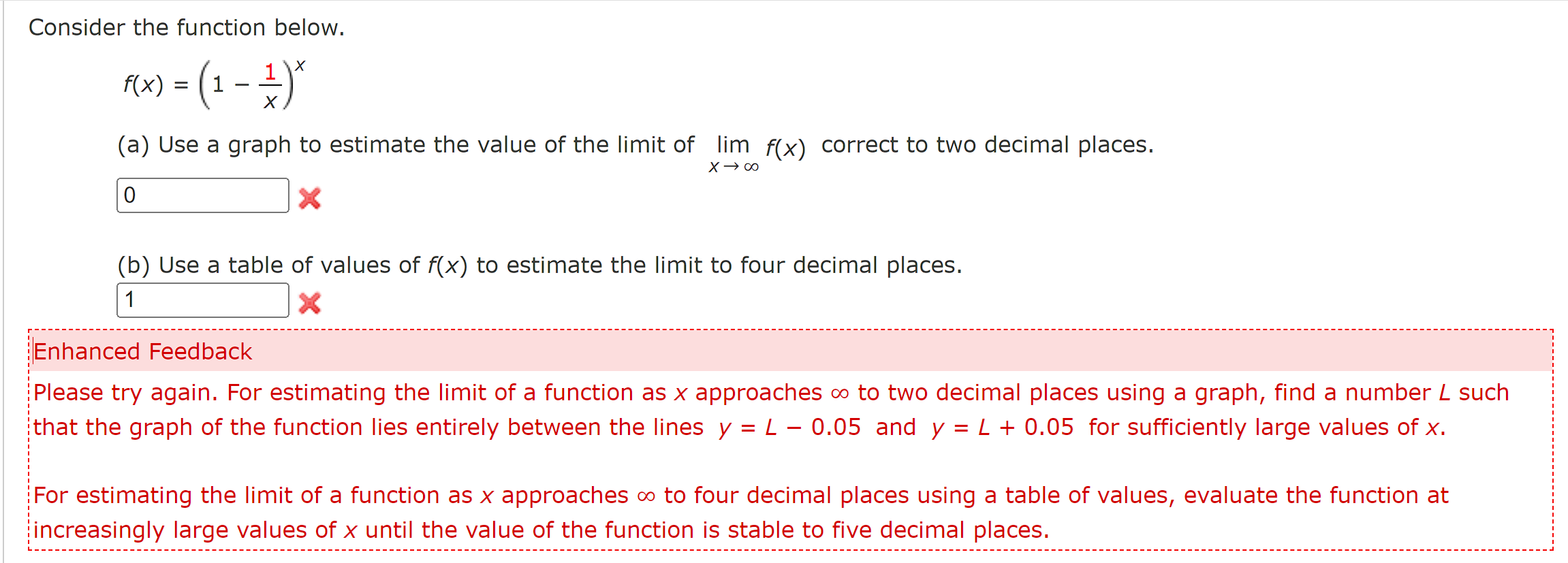 Solved Consider the function below. f(x)=(1−x1)x (a) Use a | Chegg.com