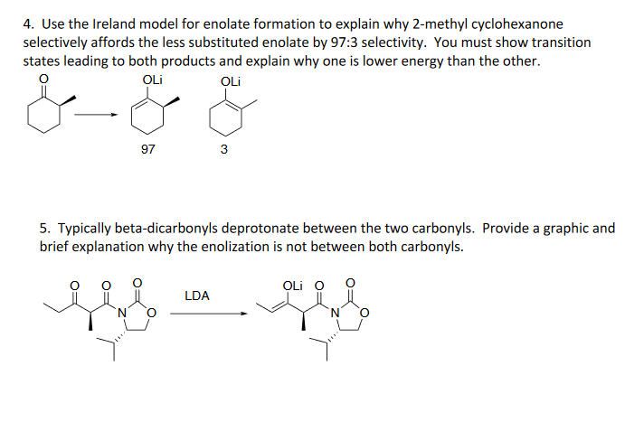 Solved 4. Use the Ireland model for enolate formation to | Chegg.com
