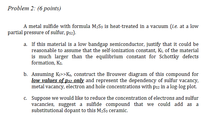 Solved A metal sulfide with formula M2 S3 is heat-treated in | Chegg.com