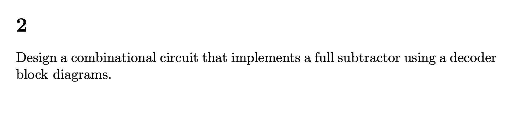Solved 2 Design a combinational circuit that implements a | Chegg.com